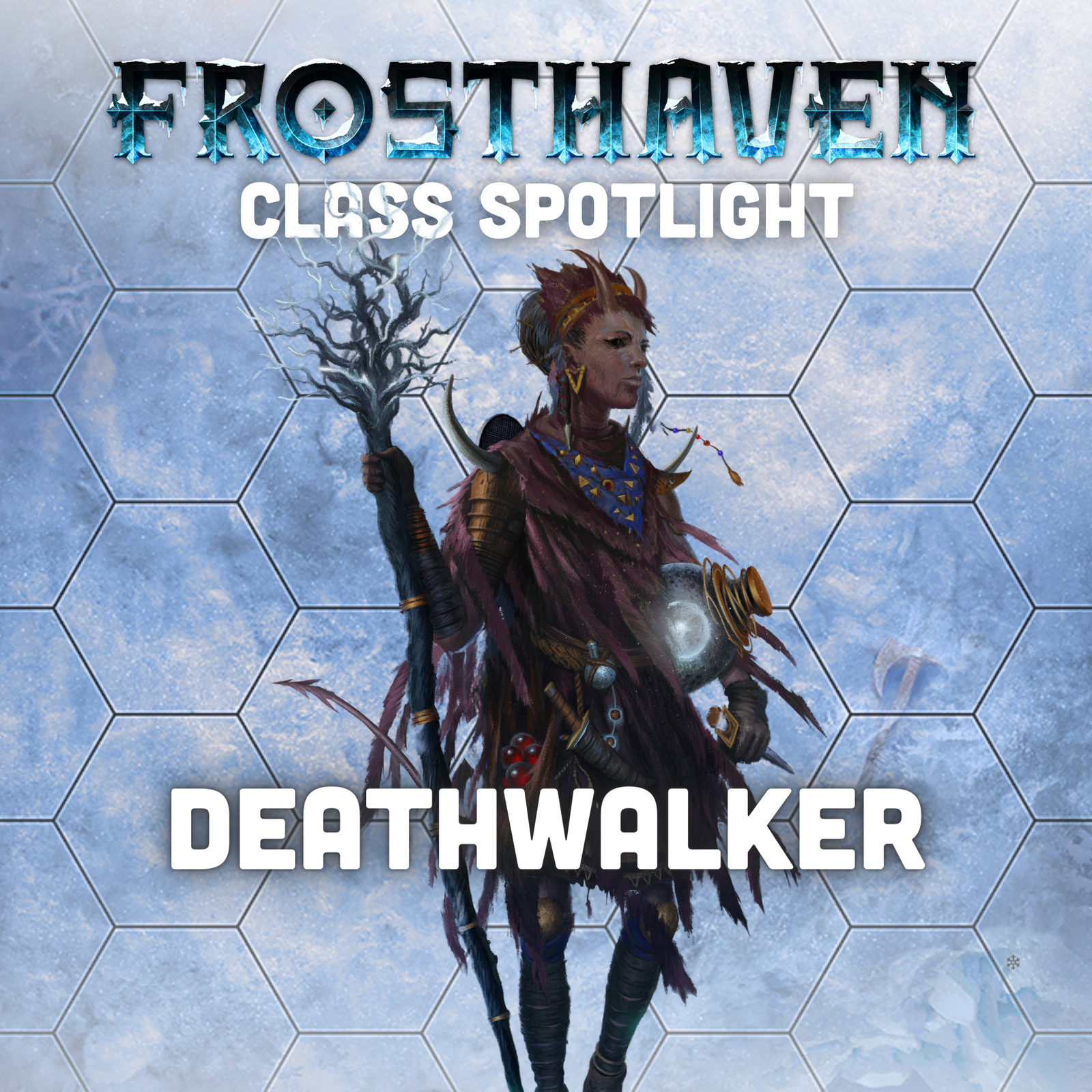Frosthaven Class Spotlight: Deathwalker - Cephalofair