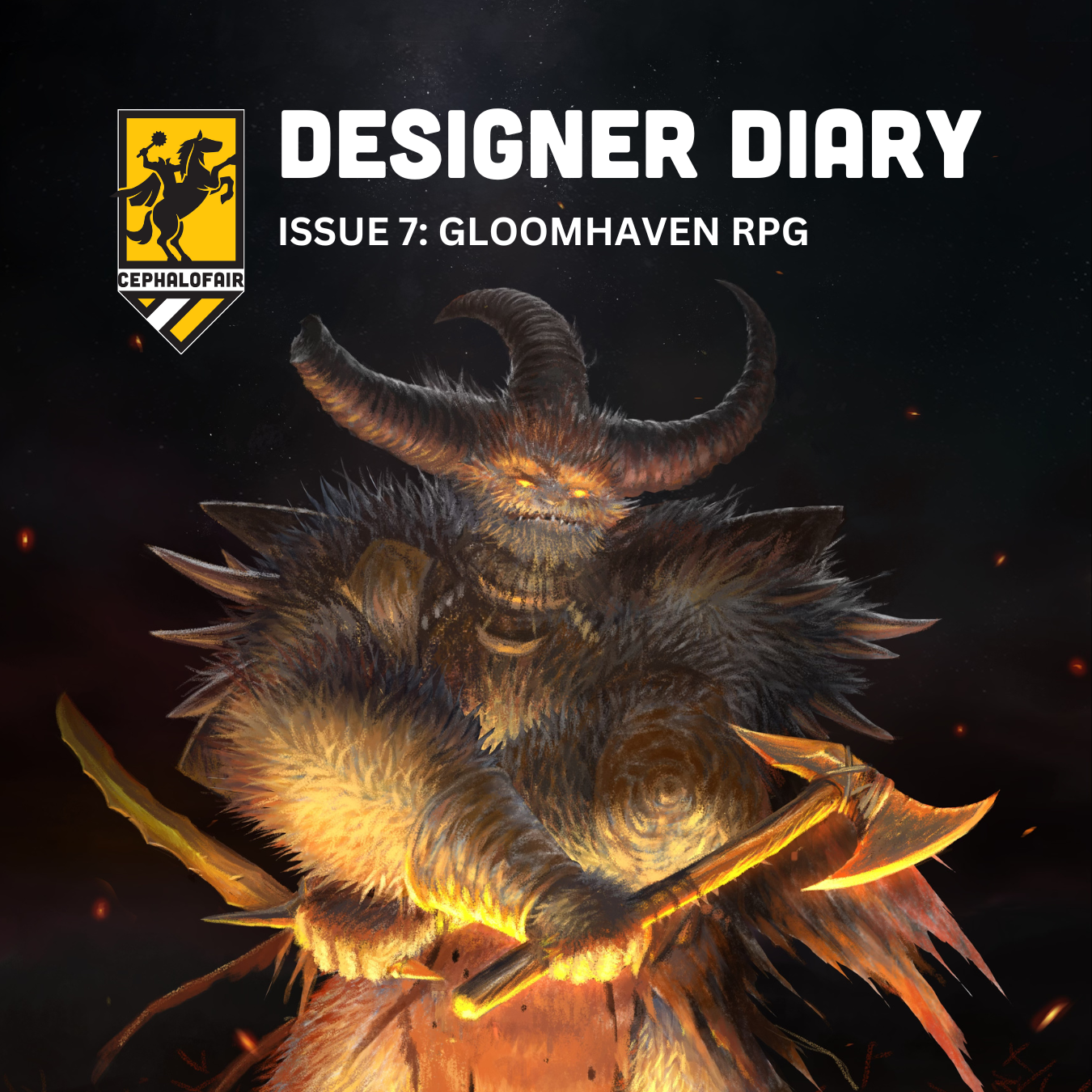 CEPHALOFAIR DESIGNER DIARY ISSUE 7: GLOOMHAVEN RPG - Cephalofair